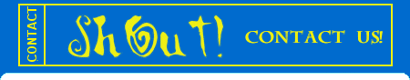 Shout! Online :: Contact us
